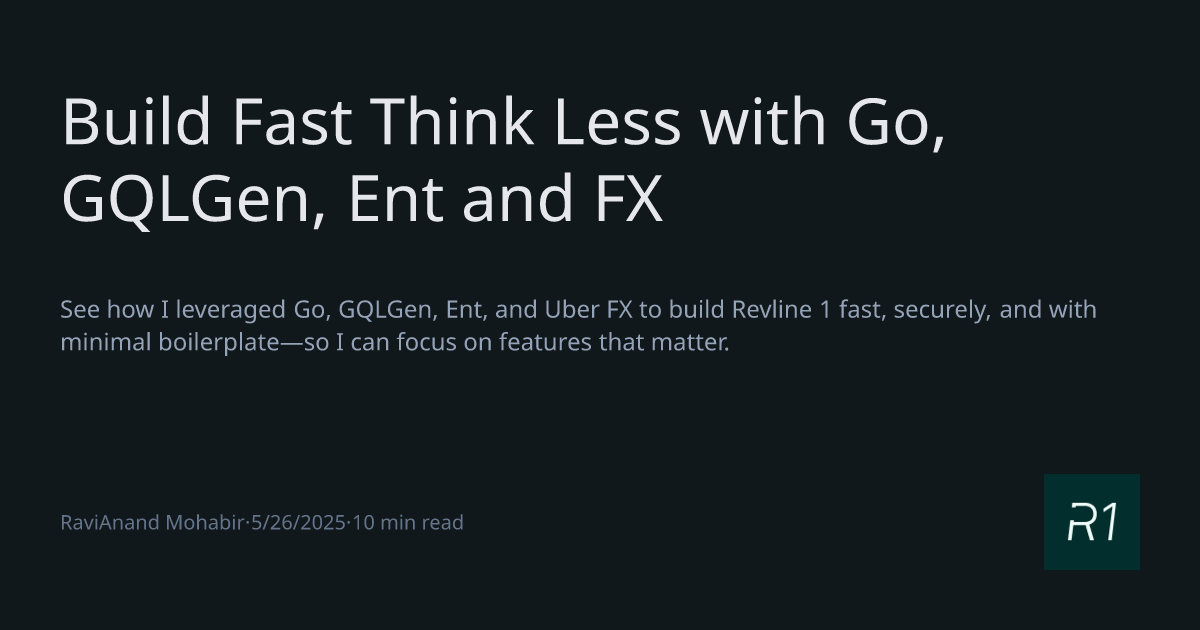 Build Fast Think Less with Go, GQLGen, Ent and FX